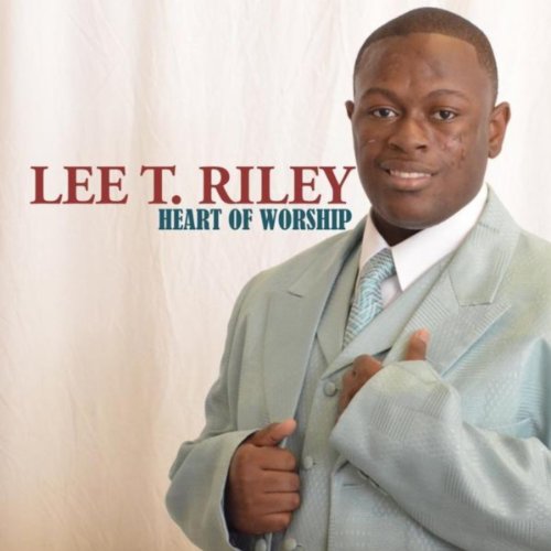 Play Heart of Worship by Lee T. Riley on Amazon Music