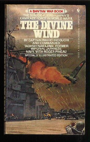 Buy The Divine Wind: Japan's Kamikaze Force in World War II Book Online ...
