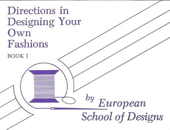 Directions in Designing Your Own Fashions (Set of 3 Volumes, 1,2,& 3 ...