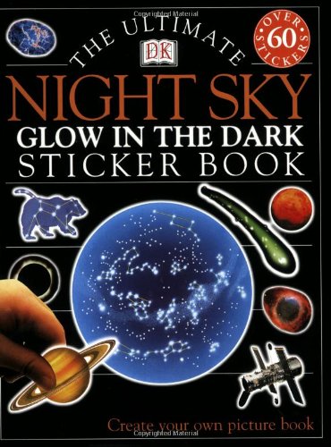 Ultimate Sticker Book: Night Sky - Glow in the Dark (Ultimate Sticker ...