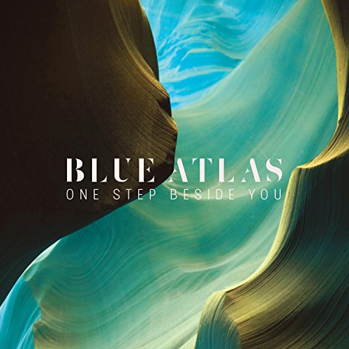 Amazon.com: One Step Beside You : Blue Atlas: Digital Music