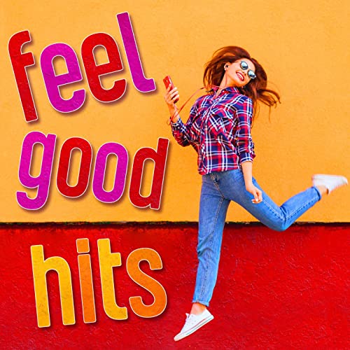 Play Feel Good Hits by VARIOUS ARTISTS on Amazon Music Unlimited