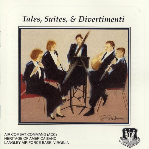 Écouter Tales, Suites, & Divertimenti par Air Combat Command Heritage ...