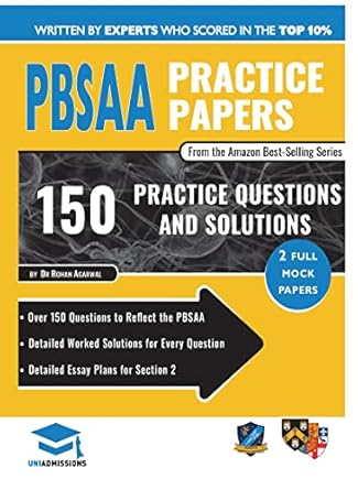 PBSAA Practice Papers: 2 Full Mock Papers, Over 150 Questions in the styl : Agarwal, Dr Rohan ...