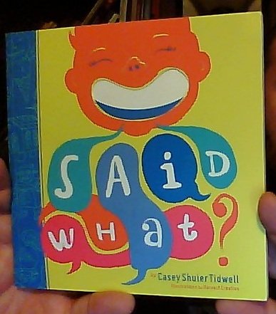 Said What?: Catch the Precious Things Your Child Says (Journal): Casey ...