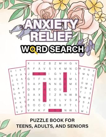 Anxiety Relief Word Search: Large print puzzle book for teens, adults ...