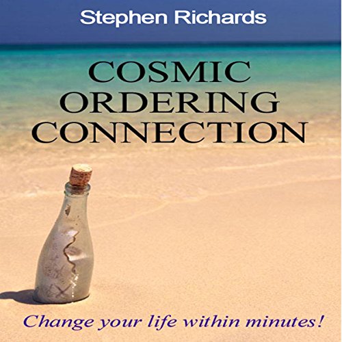 Amazon.com: Cosmic Ordering Connection: Change Your Life Within Minutes ...