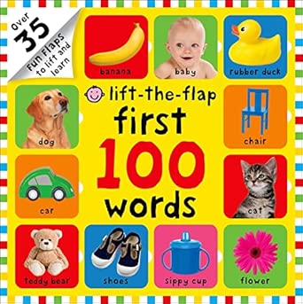 Amazon.com: First 100 Words Lift-the-Flap: Over 35 Fun Flaps to Lift ...
