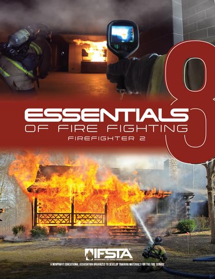 Essentials of Firefighting, 8th Edition, Firefighter 2: IFSTA ...