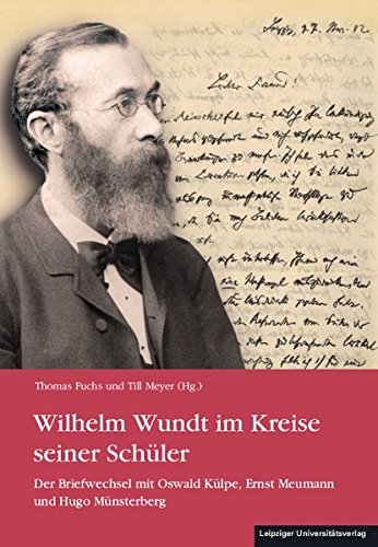 Wilhelm Wundt im Kreise seiner Schüler: Der Briefwechsel mit Oswald ...