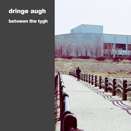 Amazon Music - Dringe AughのBetween the Tygh - Amazon.co.jp