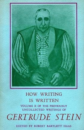 How Writing Is Written : Volume II of the Previously Uncollected ...