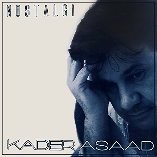 Play Nostalgi by Kader Asaad on Amazon Music