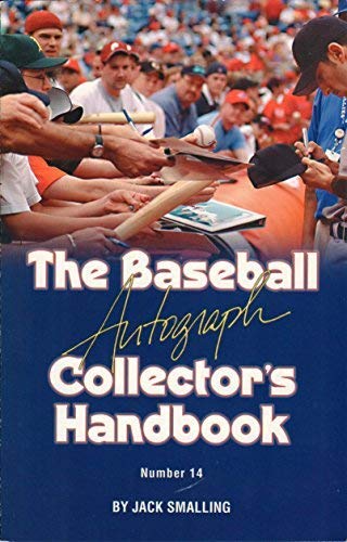 The Baseball Autograph Collector's Handbook (book 14): Jack Smalling ...
