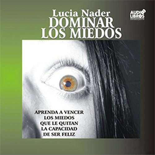 Amazon.com: Dominar Los Miedos (Texto Completo) [Control Fears ...
