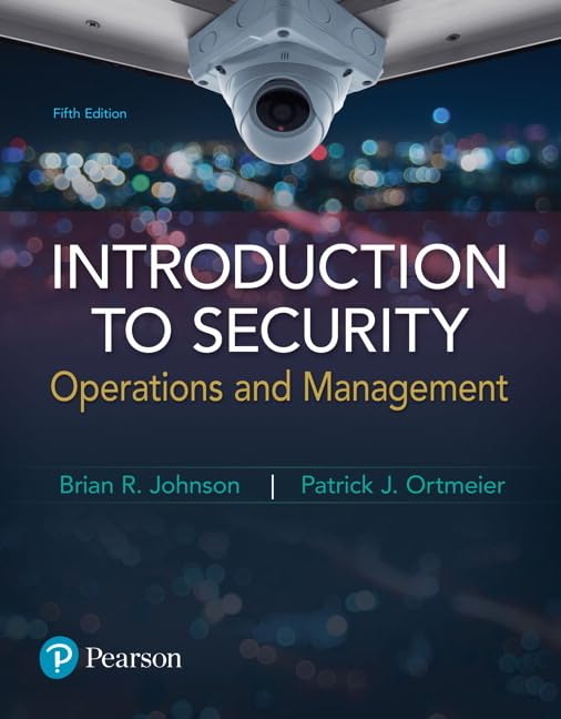 Introduction to Security: Operations and Management: Johnson, Brian ...
