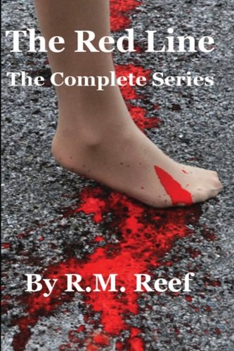 The Red Line: The Complete Series: Reef, R.M.: 9781482614602: Amazon ...