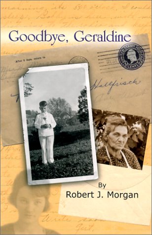 Goodbye, Geraldine : Morgan, Robert J.: Amazon.de: Bücher