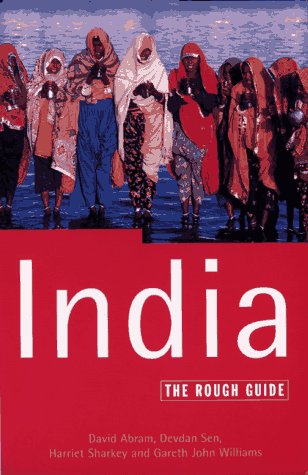 India: The Rough Guide, Second Edition: Podger, Harriet, Sen, Devdan ...