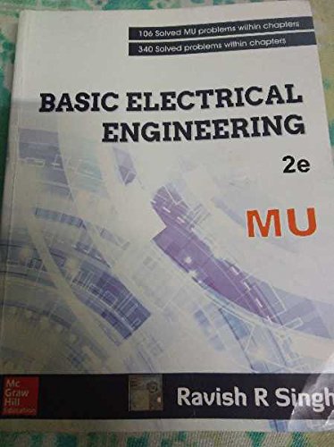 Basic Electrical Engineering 2e MU Ravish R singh mc graw hill publication : Amazon.in: Books