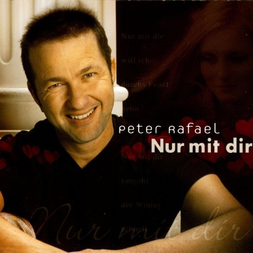 Nur mit dir by Peter Rafael on Prime Music