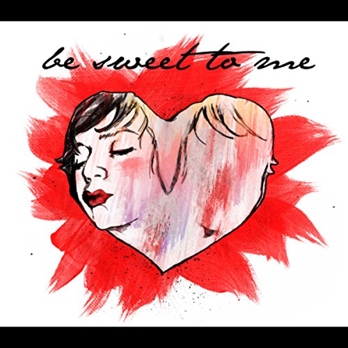 Amazon.com: Be Sweet to Me : Bone & Bell: Digital Music