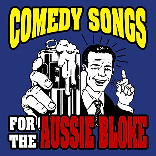 Amazon.com: Comedy Songs For The Aussie Bloke : The Comedy AllStars ...