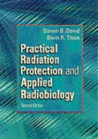 Practical Radiation Protection and Applied Radiobiology: 9780721675237 ...