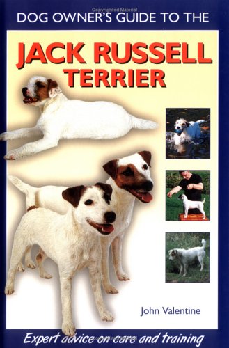 Jack Russell Terrier (Dog Owner's Guide): Valentine, John ...