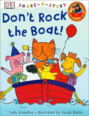 Don't Rock the Boat! (Share-A-Story) : Grindley, Sally, Battle, Sarah ...