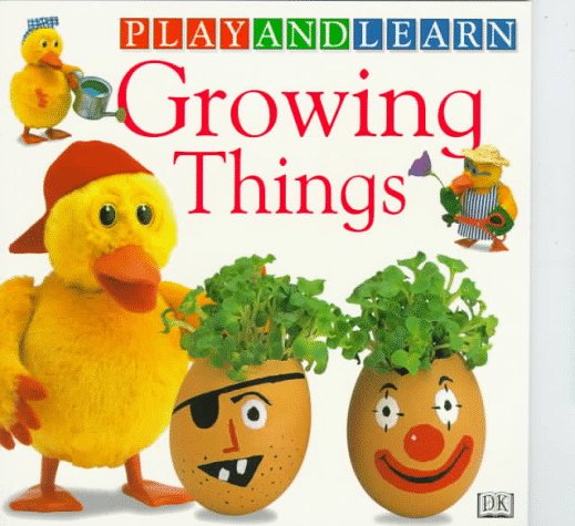 Amazon.com: Growing Things (Play & Learn Series): 9780789415233: DK ...