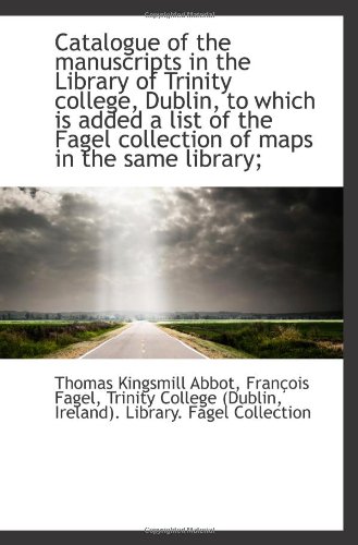 Amazon.com: Catalogue of the manuscripts in the Library of Trinity ...