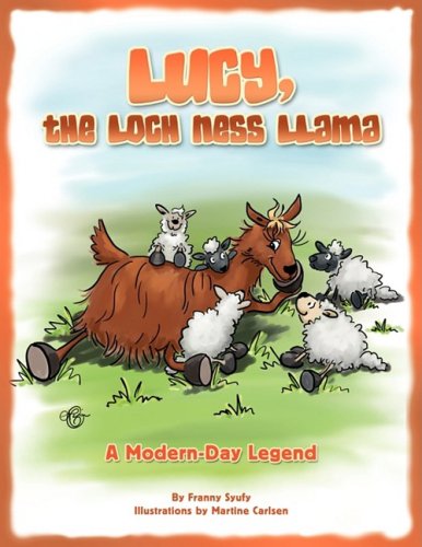 Lucy, the Loch Ness Llama: A Modern-day Legend : Amazon.de: Bücher