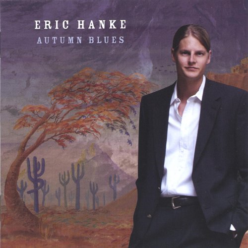 Play Autumn Blues by Eric Hanke on Amazon Music