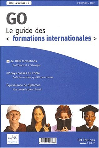 Le Guide Go Des Formations Internationales. 9eme Edition : Collectif ...