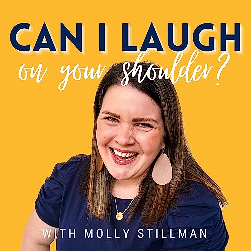 Can I Laugh On Your Shoulder? : Molly Stillman | Speaker Author Loud ...