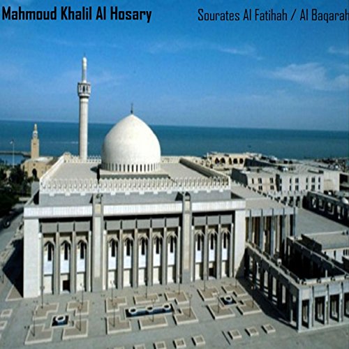 Amazon.com: Sourates Al Fatihah / Al Baqarah (Quran) : Mahmoud Khalil ...
