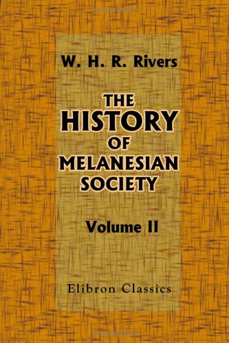 Amazon.com: The History of Melanesian Society: Volume 2: 9781402197727 ...