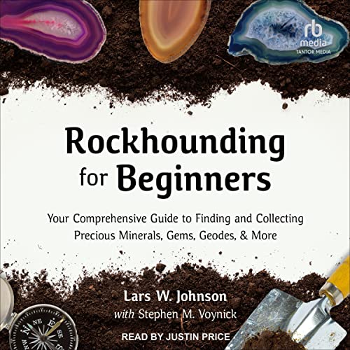 Amazon.com: Rockhounding for Beginners: Your Comprehensive Guide to ...