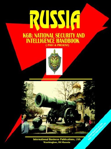 Russia KGB (National Security and Intelligence Handbook: Past and ...
