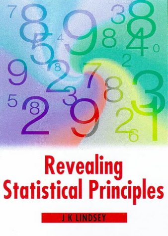 Amazon.com: Revealing Statistical Principles: 9780340741207: Lindsey ...