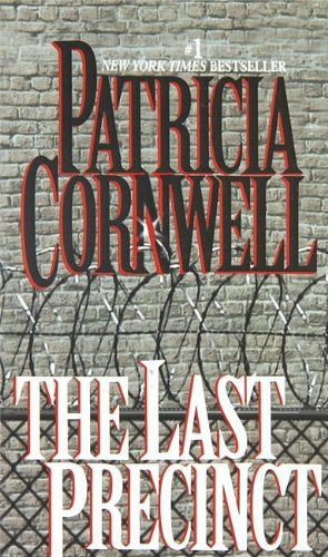 The Last Precinct: PATRICIA CORNWELL: 9780425180631: Amazon.com: Books