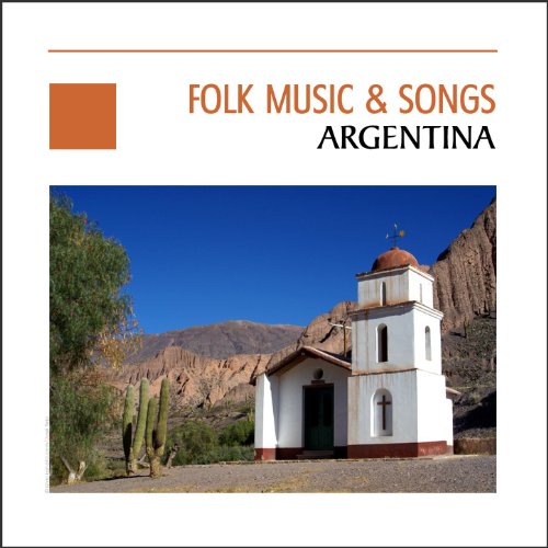 Play Folk Music & Songs - Argentina by VARIOUS ARTISTS on Amazon Music