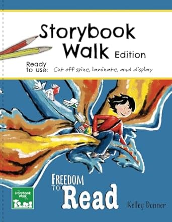 Freedom to Read: Storybook Walk Edition (Super Storybook Walks): Donner ...