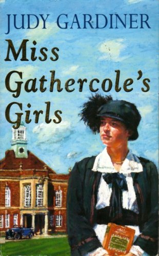 Miss Gathercole's Girls - A Liverpool Saga: Judy Gardiner ...