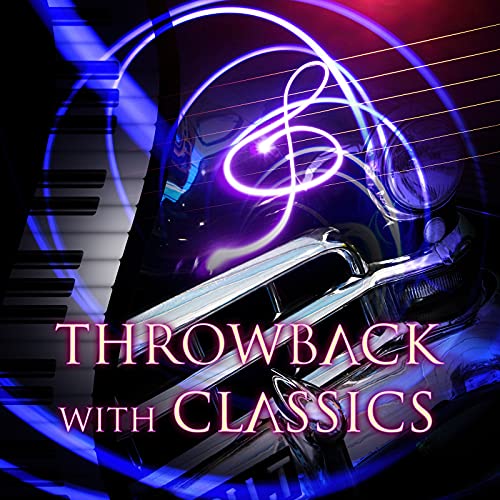 Play Throwback with Classics – Memories, Background with Classical ...