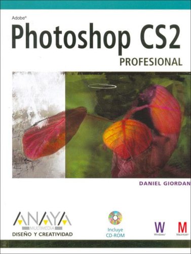 Photoshop Cs2 Profesional/ the Art of Photoshop Cs2 (Diseno Y ...