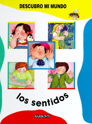 Los Sentidos/the Senses (Descubro Mi Mundo/Discover My World) (Spanish ...
