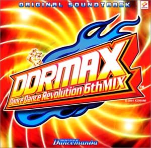 Amazon.co.jp: DDRMAX -Dance Dance Revolution 6thMIX- ORIGINAL ...