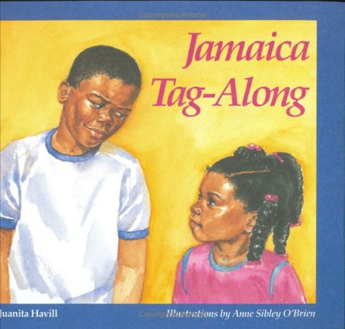 Jamaica Tag-Along: Havill, Juanita, O'Brien, Anne Sibley: 9780395496022 ...